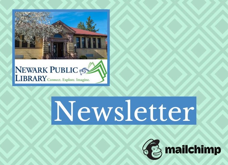 Newark Public Library Newsletter – Newark Public Library